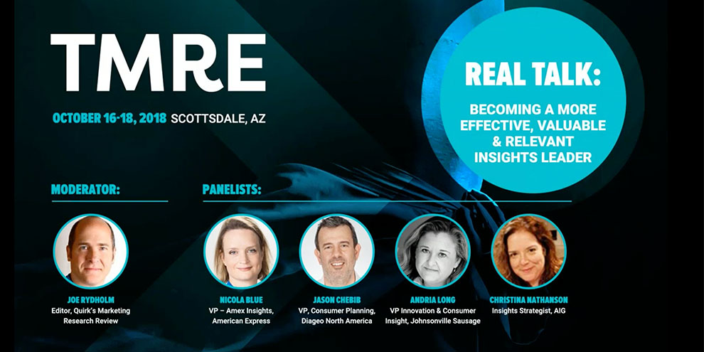 TMRE Webinar: Real Talk: Becoming a More Effective, Valuable Relevant Insights Leader | Articles